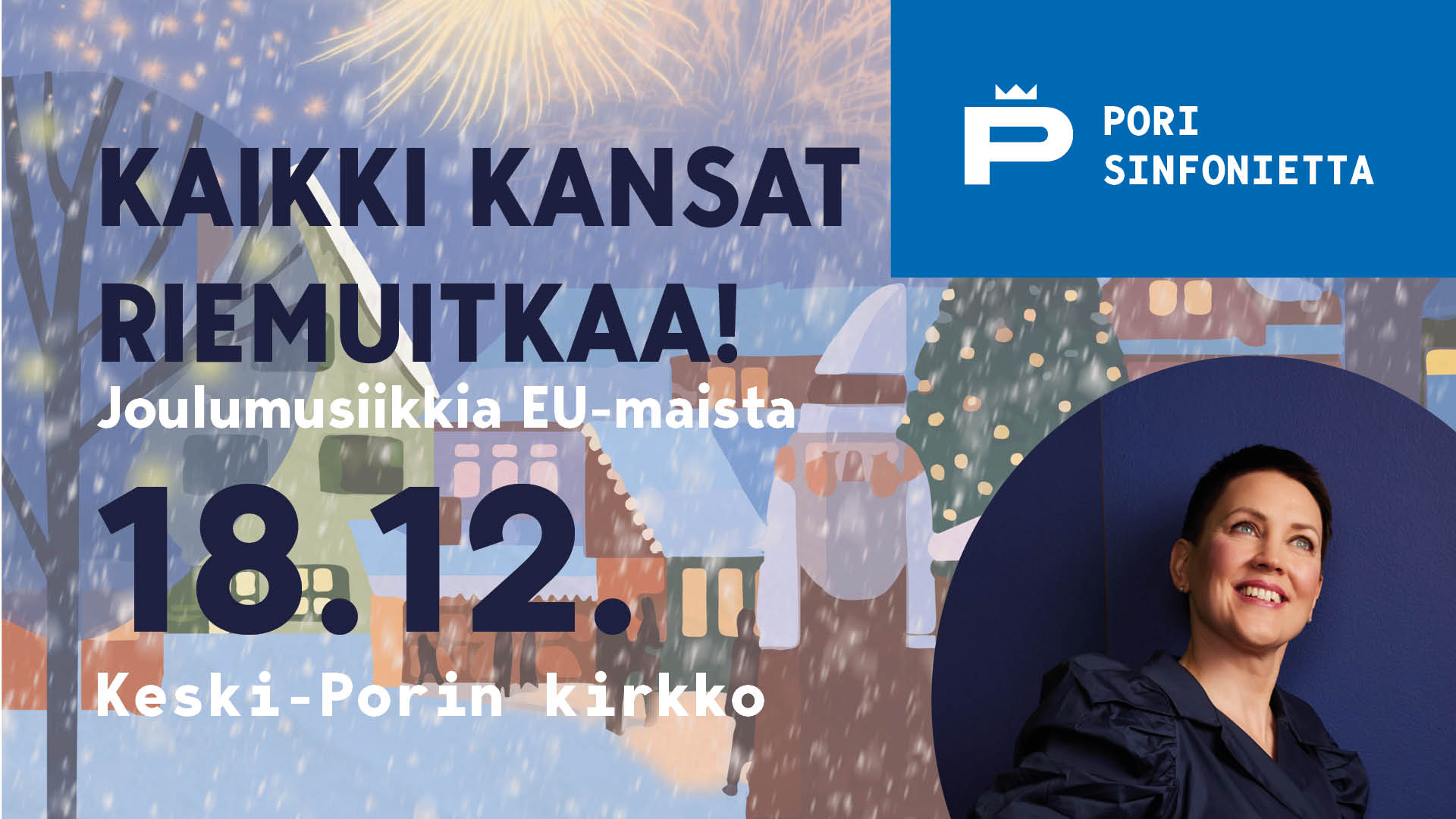 Kaikki kansat riemuitkaa! – Joulumusiikkia EU-maista - Porin evankelis-luterilainen seurakuntayhtymä
